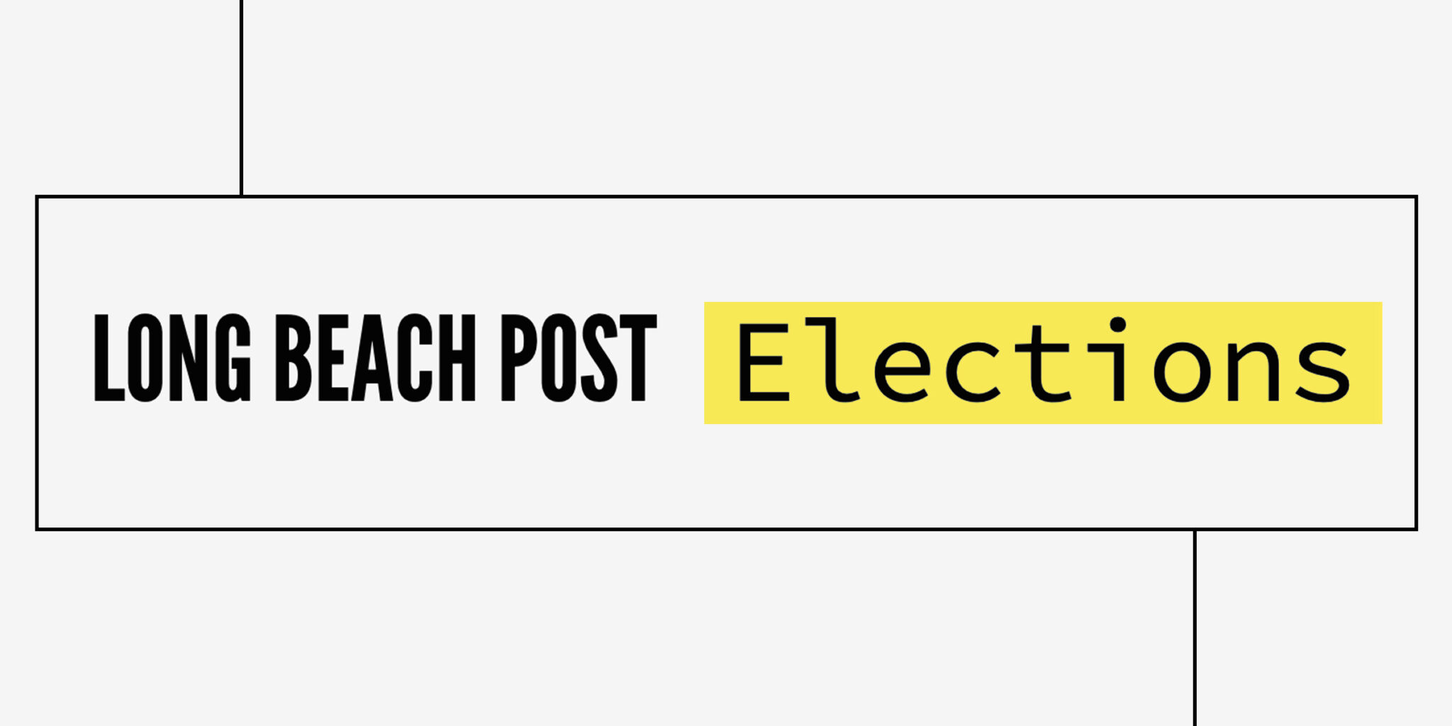 A new way of doing election coverage • Long Beach Post News